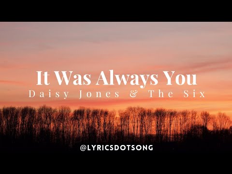 It Was Always You- Daisy Jones & The Six #newsong #music #lyrics - YouTube