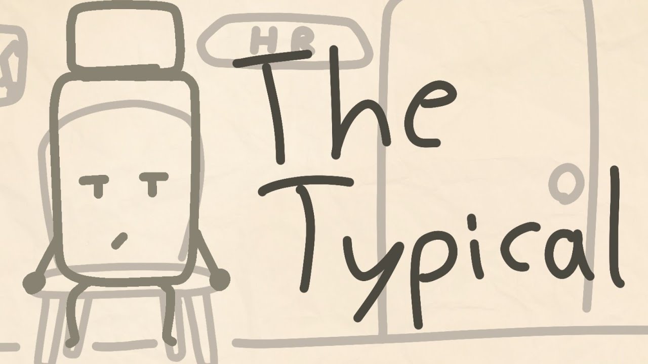 The Typical | Original Animated Skit - YouTube