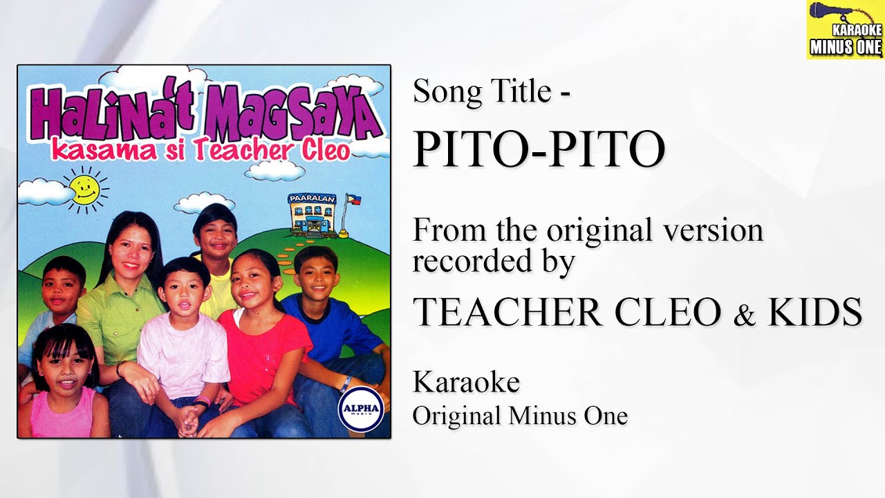 Sing-Along & Learn - Teacher Cleo - PITO-PITO (Original Minus One ...