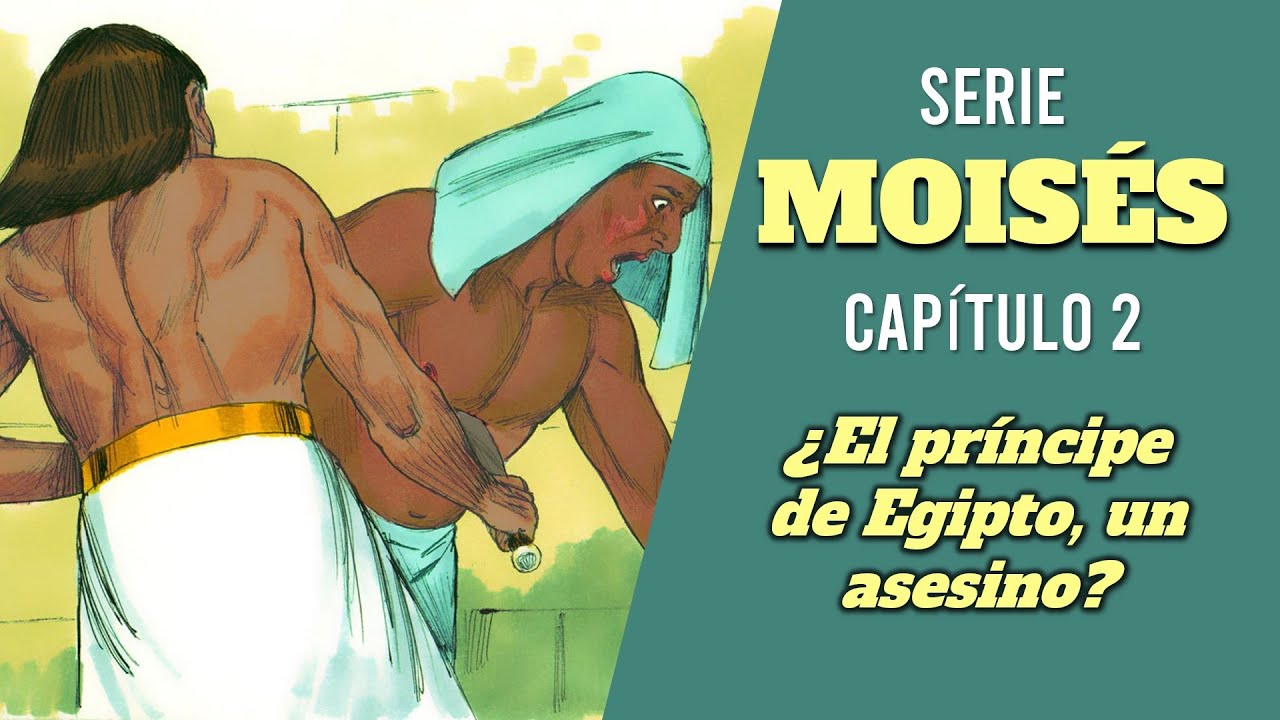 Serie de "MOISÉS" Capítulo 2 - YouTube
