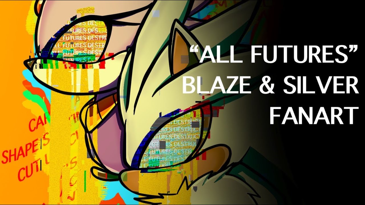 ALL FUTURES - SILVER & BLAZE (Speedpaint) - YouTube