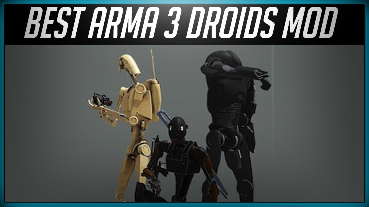 Star Wars Movie Quality Droids! - Arma 3 Mods (Webknight Droids) - YouTube