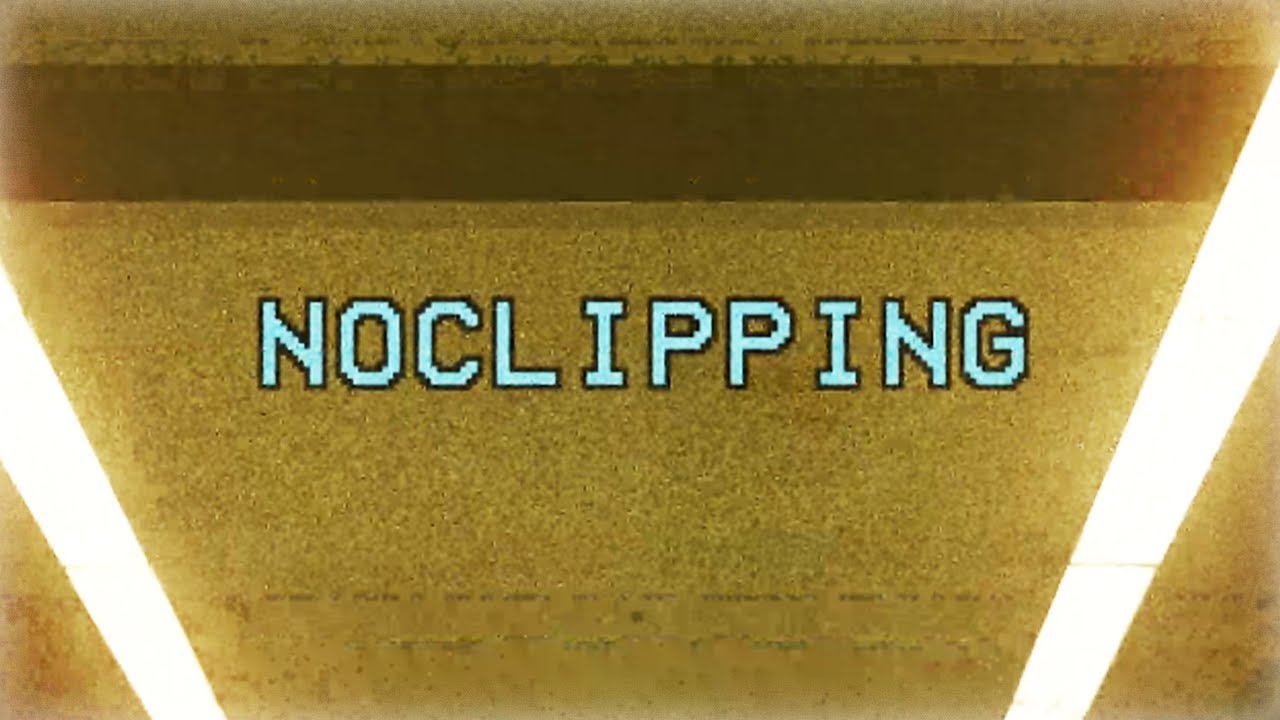 The Basics of No Clipping | The Backrooms Explained - YouTube