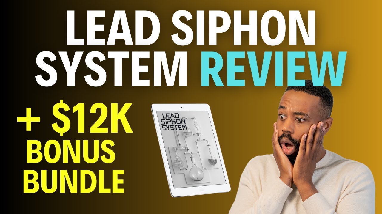 Lead Siphon System Review + $12K Bonus Bundle! - YouTube