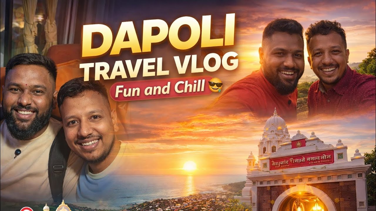 Dapoli Travel Vlog: Fun and Chill + Epic View & Spots in Dapoli ...