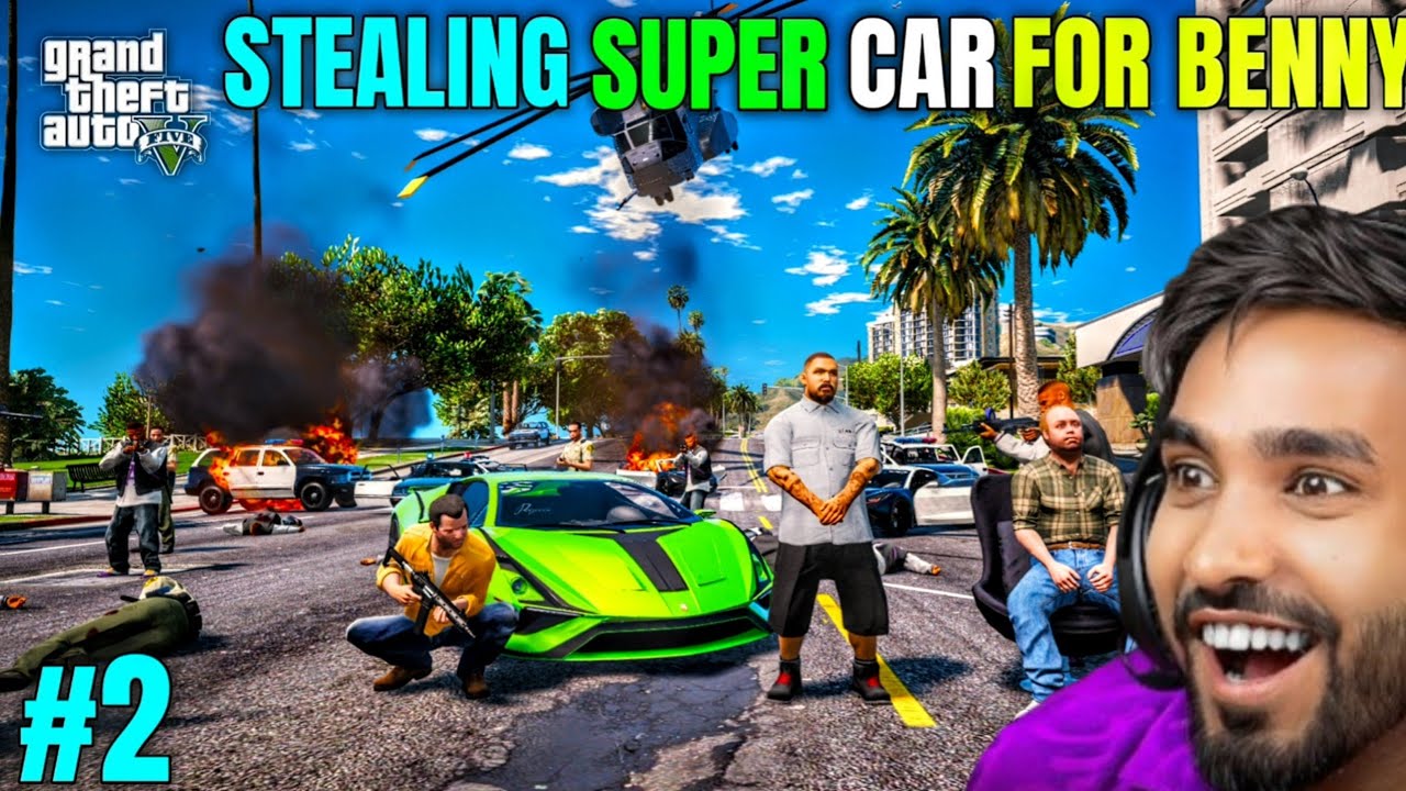 STEALING SUPER CAR FOR BENNY ! BIG MISTAKE | GTA V #2 - YouTube