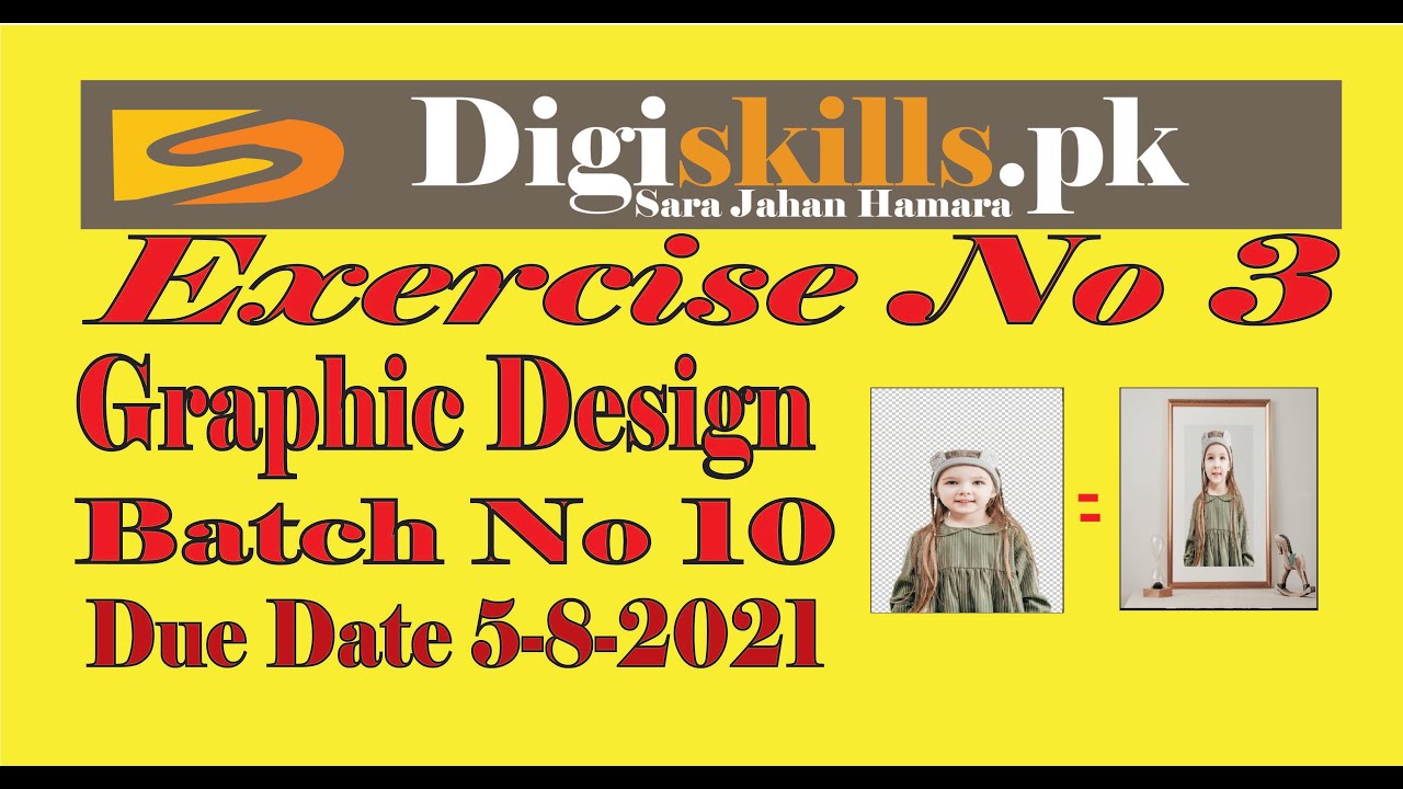 Digiskill Graphic Design Hand on Exercise 3 Batch 10 Solution | Graphic ...