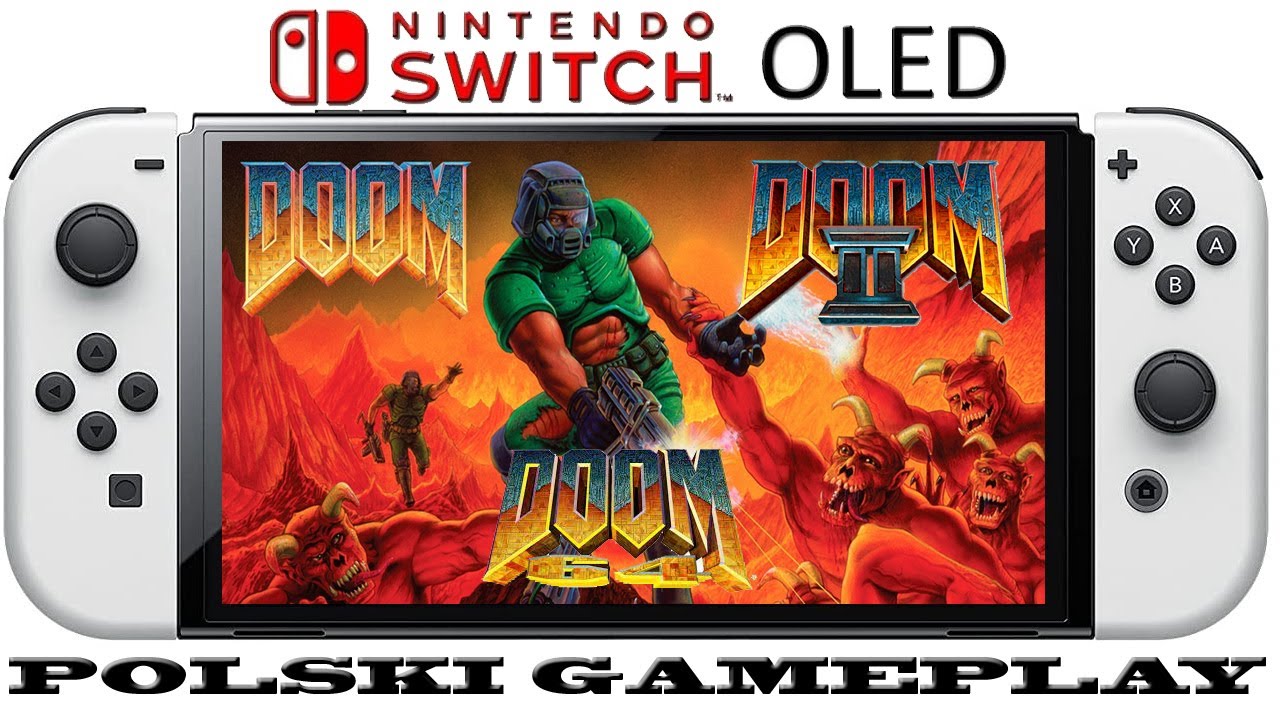 Doom, Doom II & Doom 64 - Nintendo Switch OLED Gameplay PL - YouTube