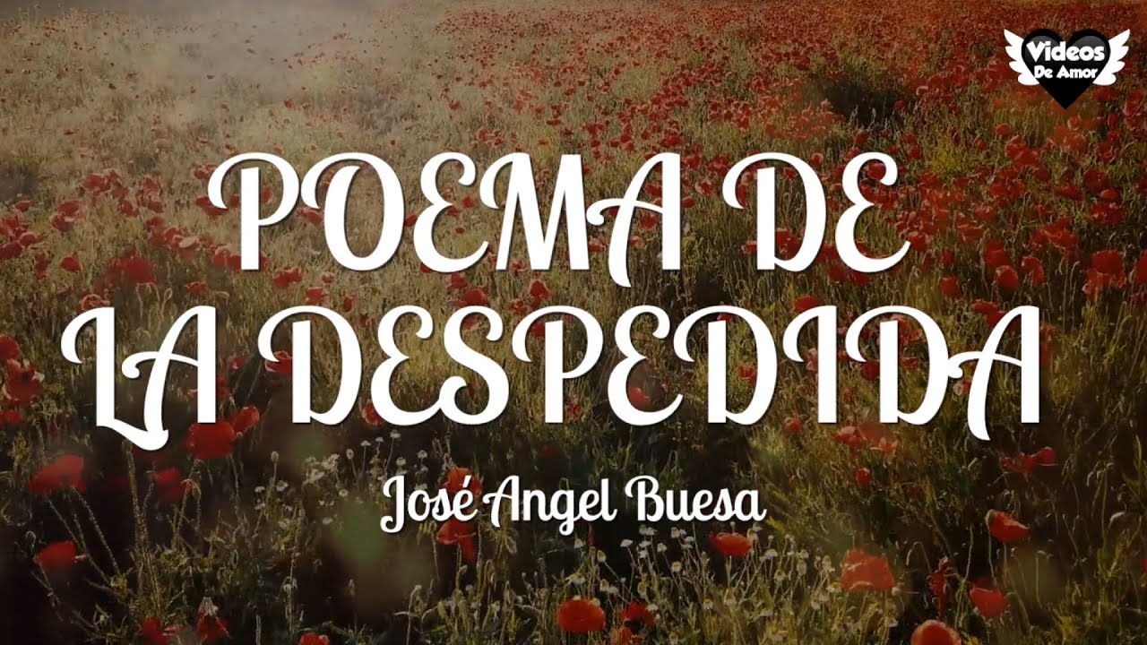 Poema de despedida - Te digo adiós - #poesia #adios - YouTube