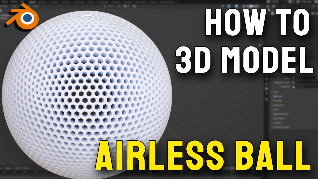 HOW TO 3D MODEL AIRLESS BASKETBALL | BLENDER TUTORIAL | 3D PRINTING ...