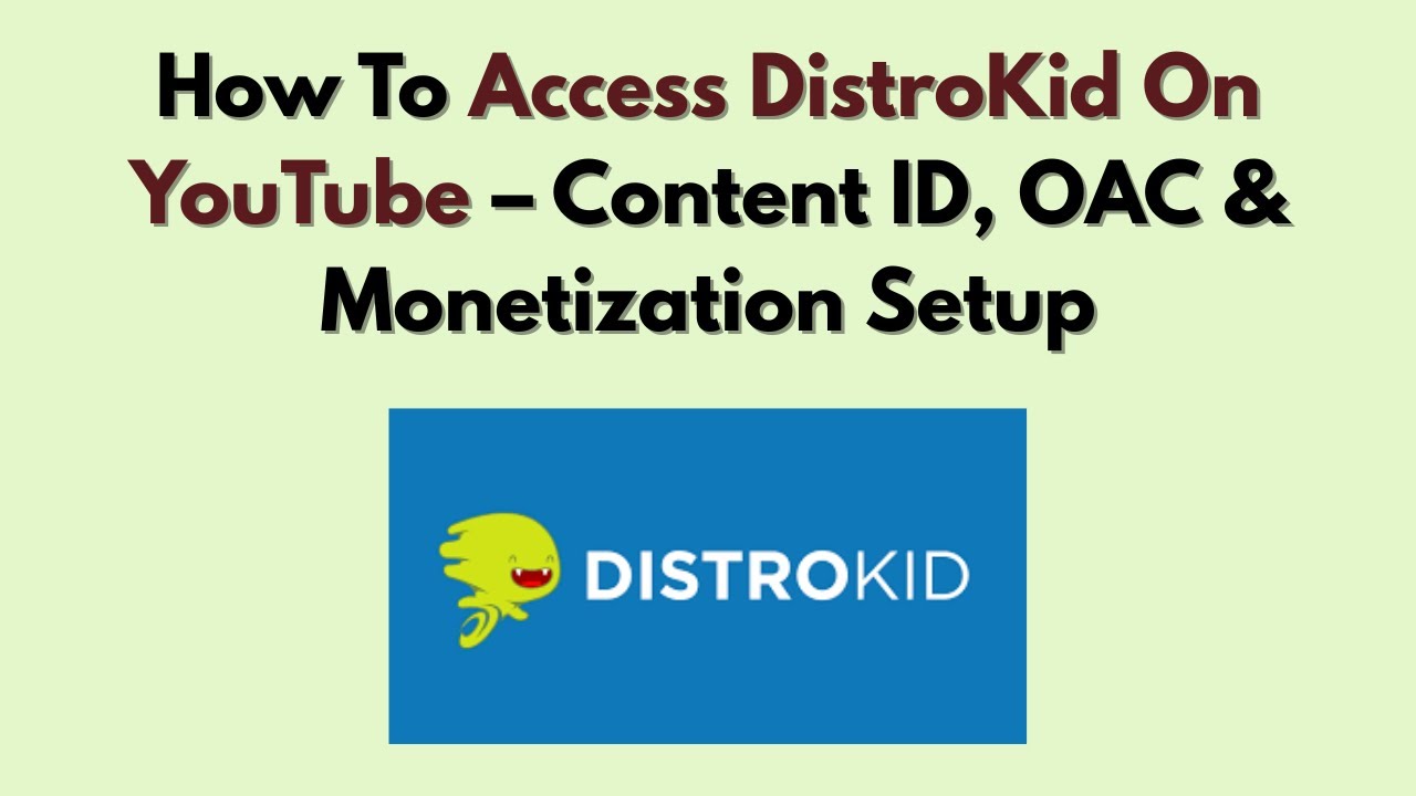 How To Access DistroKid On YouTube (2026) – Content ID, OAC ...