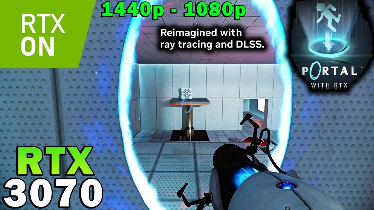 Portal with RTX Ray Tracing | RTX 3070 | Ryzen 7 5800X3D | 1440p ...
