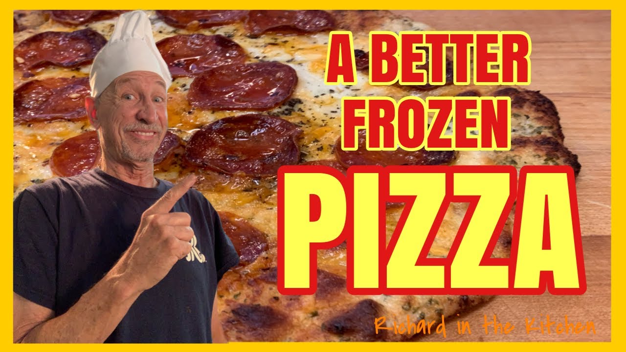 A BETTER FROZEN PIZZA | Richard in the kitchen - YouTube