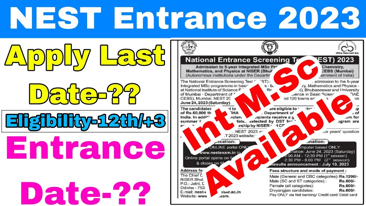 NEST Entrance Exam 2023/NISER Entrance For Admission Into Int. Msc ...