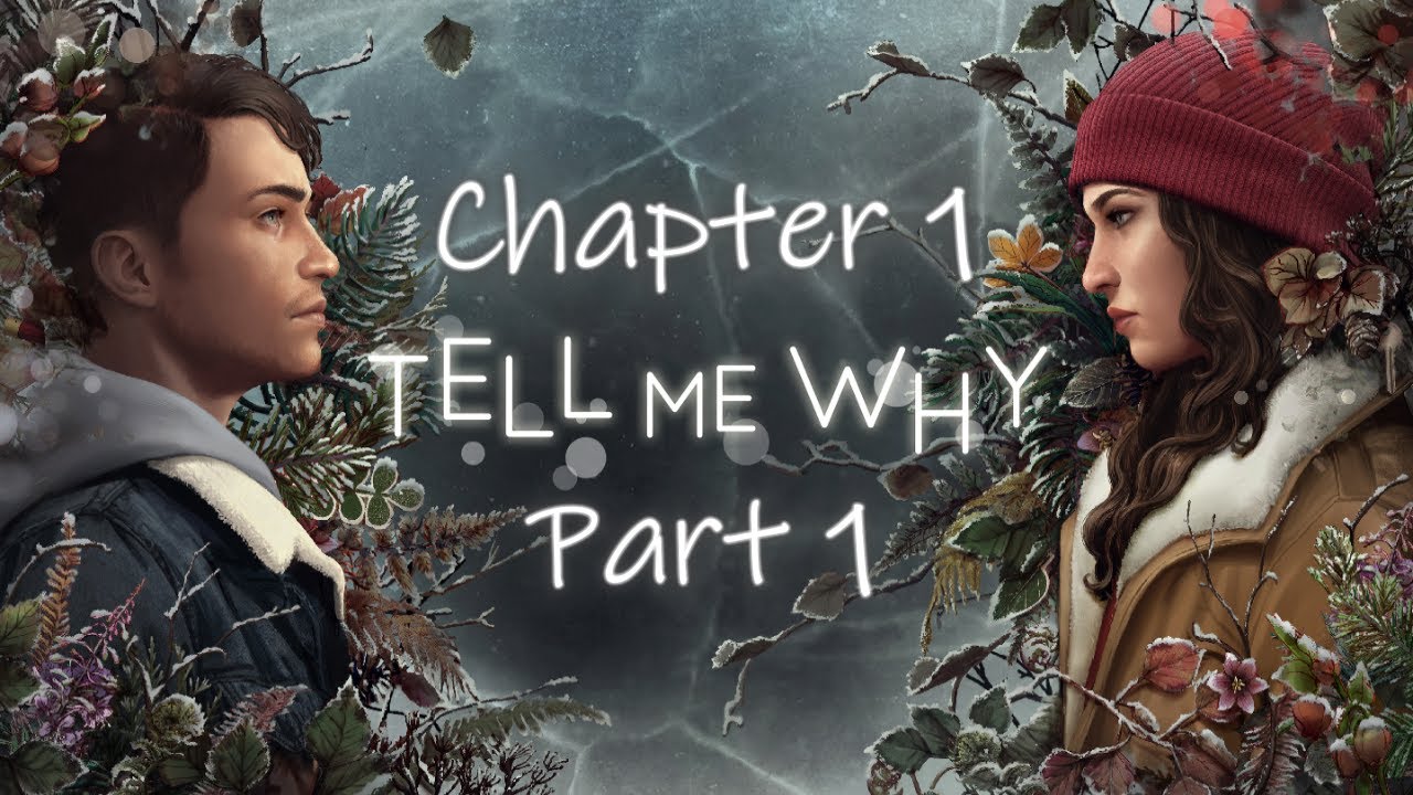 Tell Me Why │Chapter 1 (Part 1) - YouTube