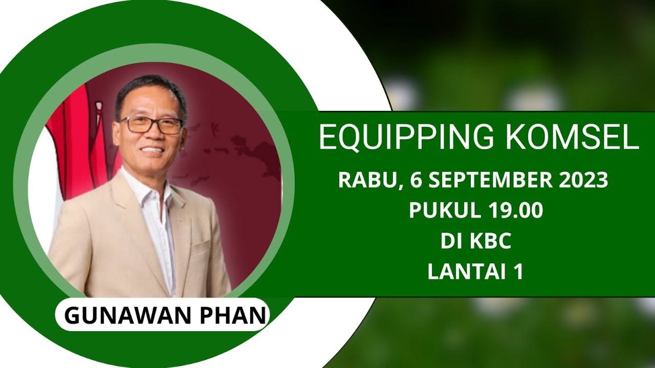 Equipping Komsel 06 September 2023 | Abbalove Jamblang KBC - YouTube