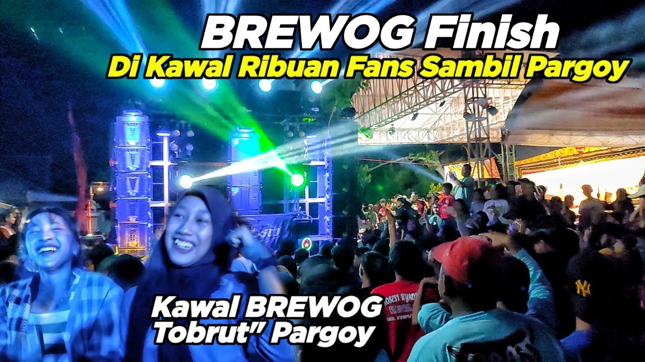 BREWOG Tiba Di Panggung Di Kawal Ribuan Fans & Tobrut" Sambil Pargoy.. Karnaval Sumbersari ...