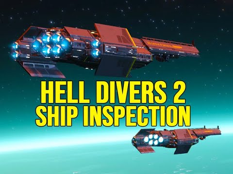 Hell Divers 2 Ship Inspection Report ! - YouTube