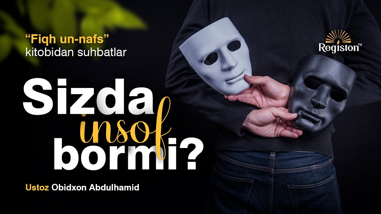 Sizda insof bormi? | @REGISTONTV @ObidSobitxon - YouTube
