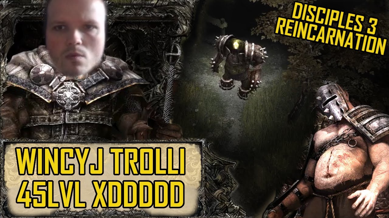 Disciples 3 Reincarnation #29 Imperium Akt II - Załatw Orka to Troll ...
