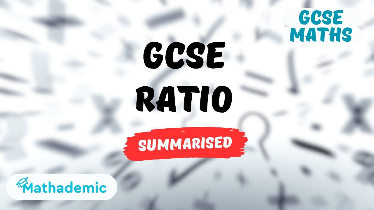 The Complete RATIO Guide | GCSE Maths Higher/Foundation - YouTube