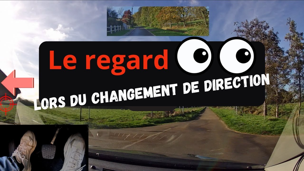Le regard lors changement de direction à droite 🇧🇪 - YouTube