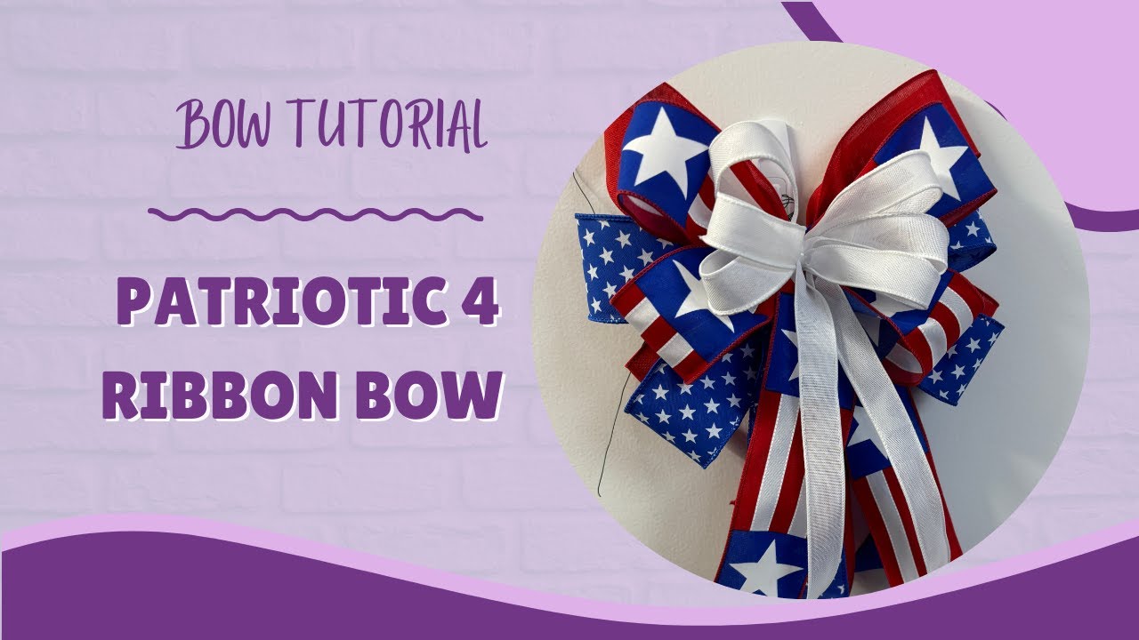 4 Ribbon Patriotic Bow Using The EZ Bowmaker - YouTube