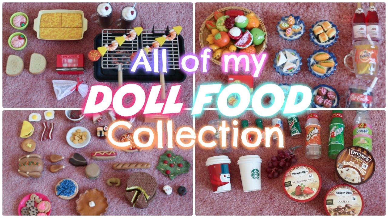 All of my Doll Food Collection - YouTube