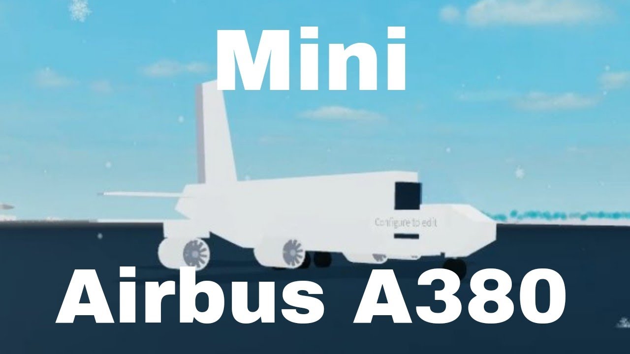 Mini Airbus A380 (Showcase) | Roblox Plane Crazy - YouTube