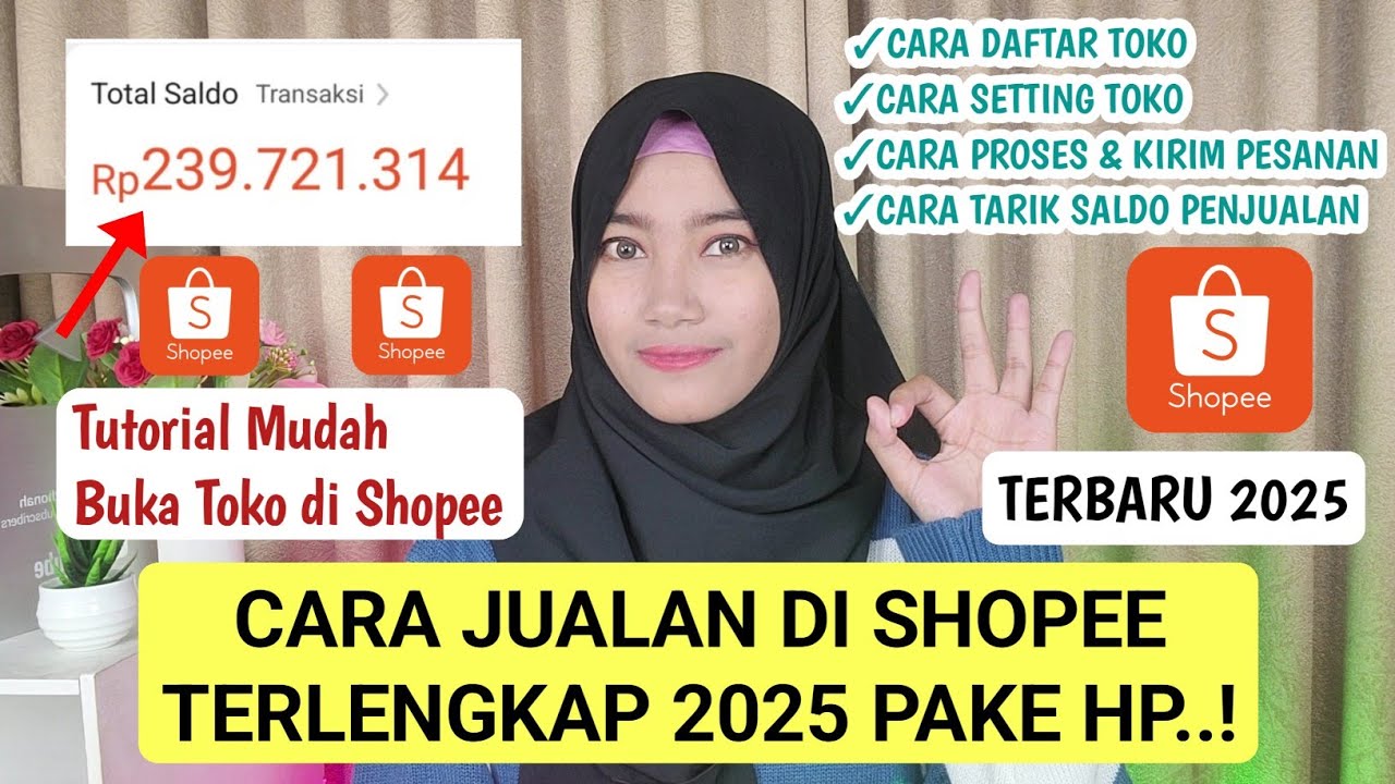 CARA JUALAN DI SHOPEE TERLENGKAP 2025 | CARA MEMBUAT TOKO DI SHOPEE ...