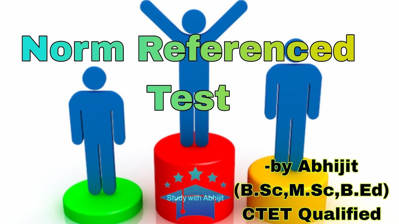 Norm - Referenced Test // Characteristics , Uses & Limitation // CRT Vs ...