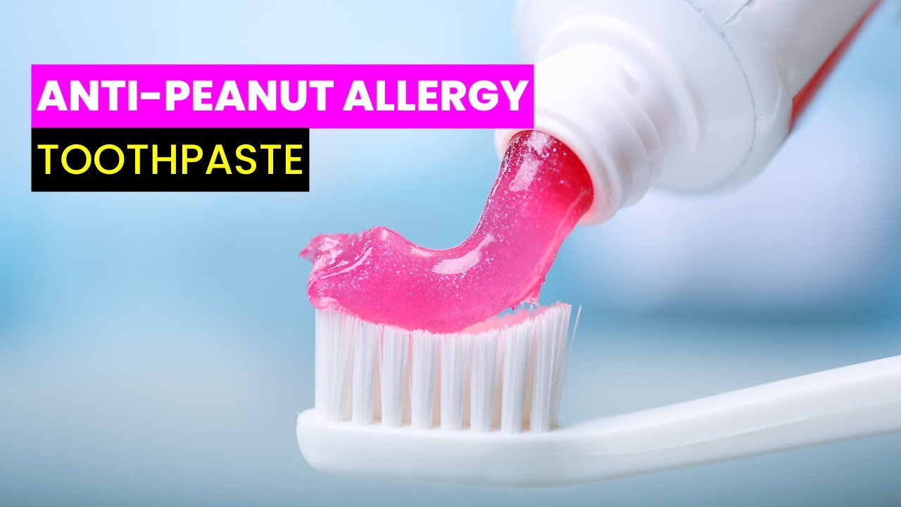 Peanut Allergy Breakthrough: Toothpaste Desensitization! | Future ...