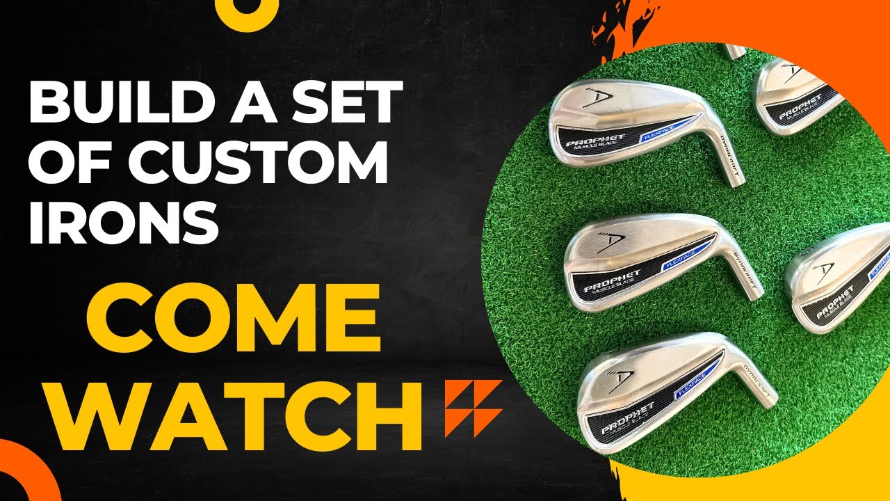 Custom Golf Irons Build: Crafting the Perfect Set for Your Game! - YouTube