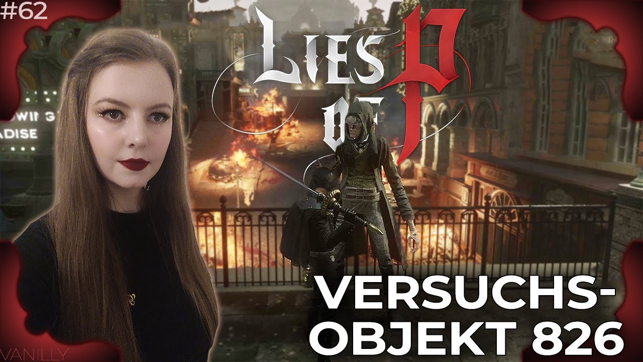 Versuchsobjekt 826 - LIES OF P #62 || Vanilly Let’s Play • Gameplay Deutsch PS5 - YouTube