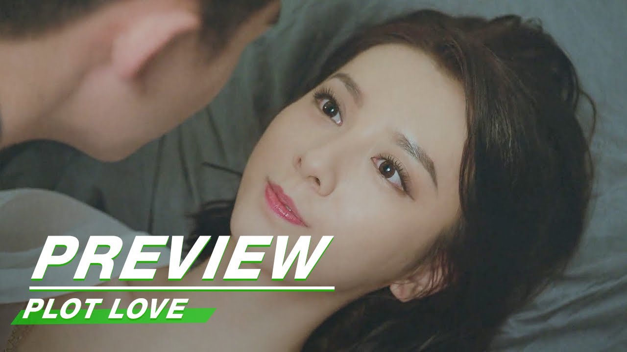Preview: Lu Gets Too Jealous To Kiss | Plot Love EP17 | 亲爱的柠檬精先生 ...