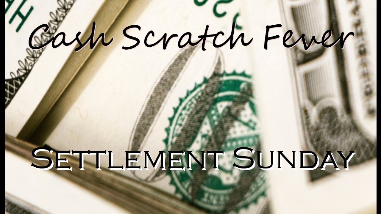Cash Scratch Fever Settlement Sunday #2 - YouTube