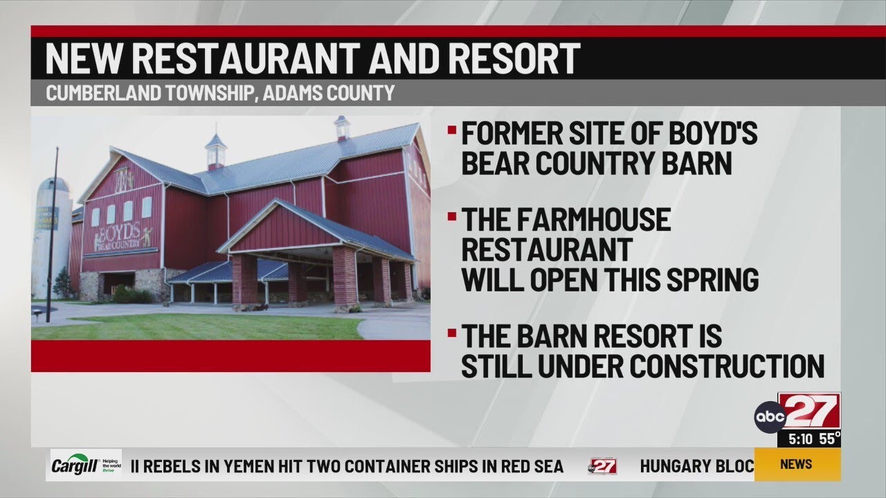 Boyd’s Bear Country Barn reopening as restaurant and resort in Adams ...