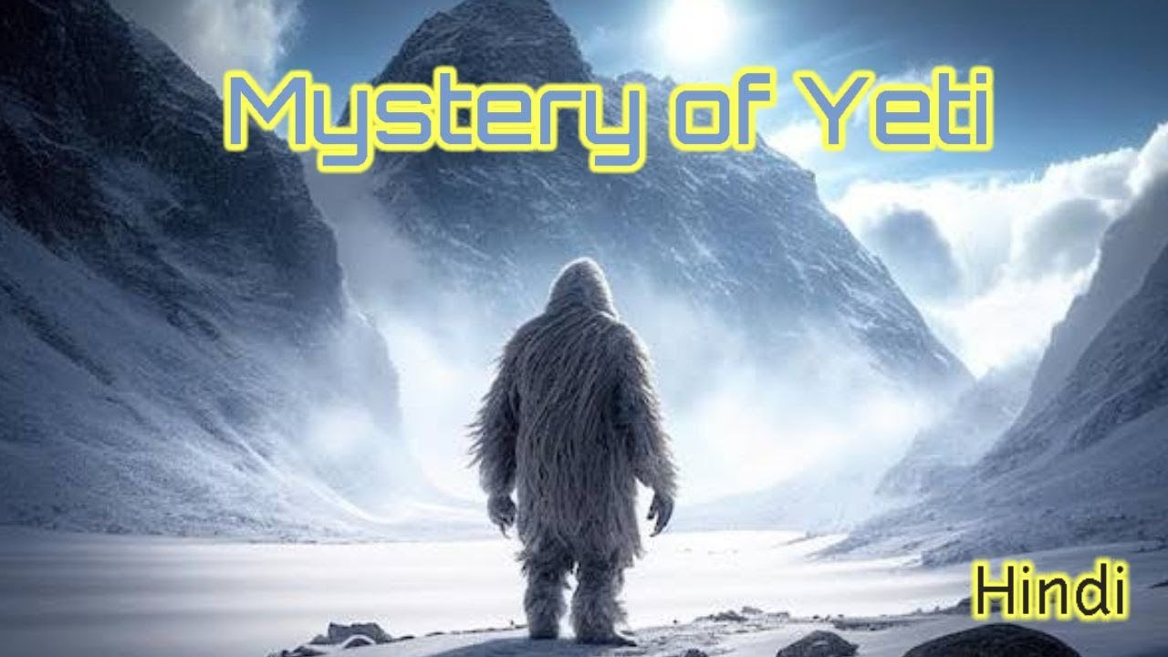 "रहस्यमय Yeti का इतिहास" History of Yeti and real stories #stories # ...
