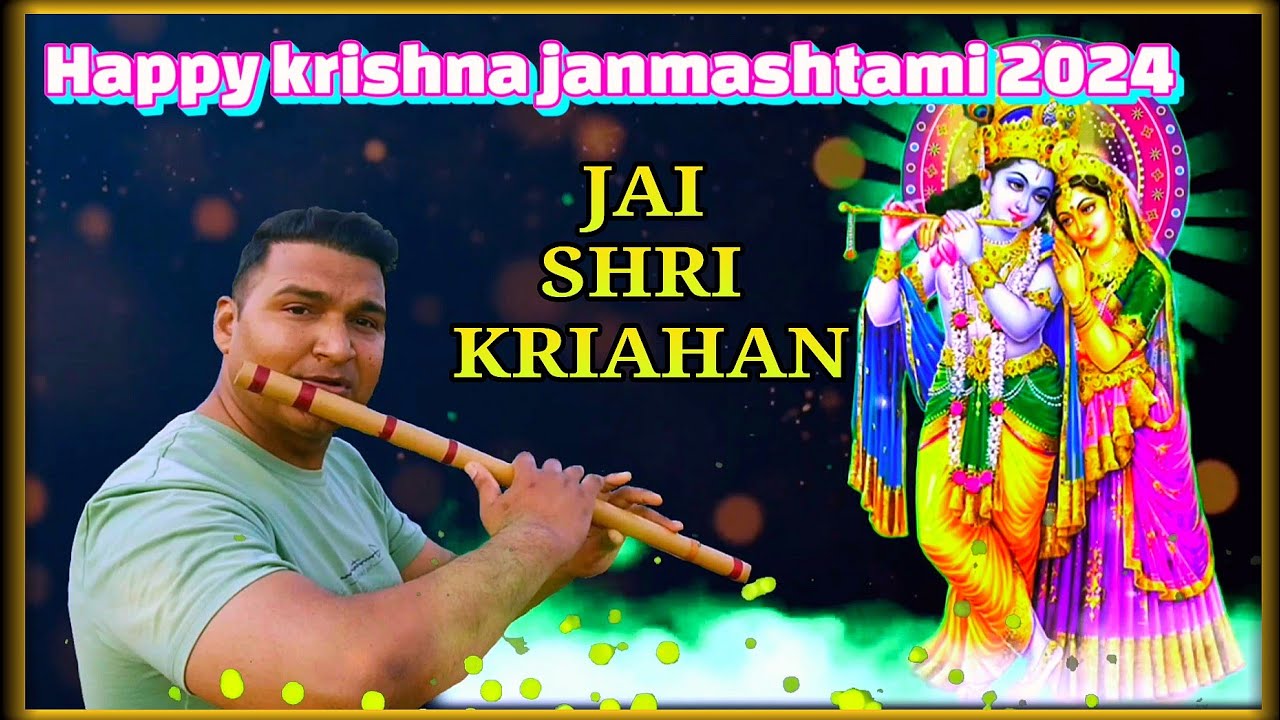 Krishan Janmashtami 2024 ki hardik shubhkamnaen / Vanshi Yog / Instrumentl / Vanshidhun / Dr ...