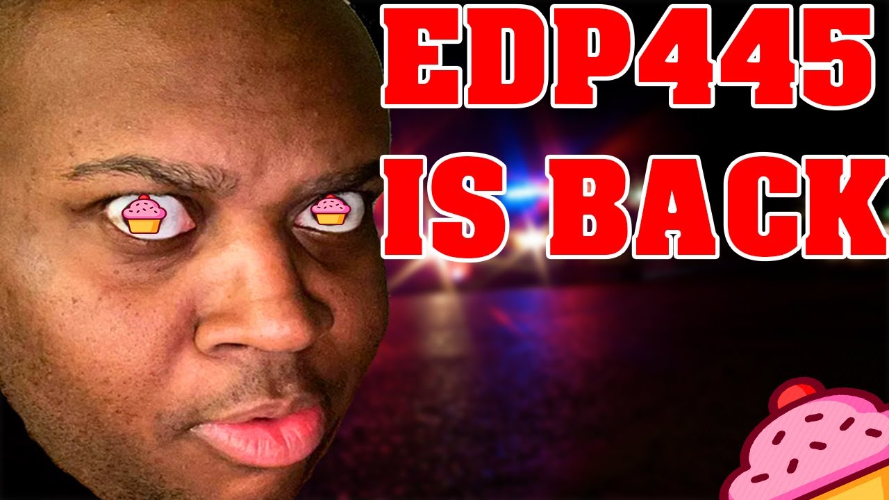 EDP445 IS BACK... - YouTube