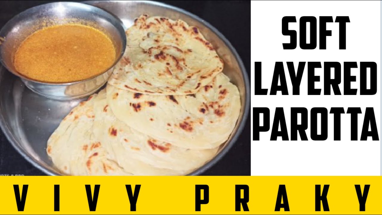 Parotta recipe in Tamil / soft layered parotta / homemade parotta ...