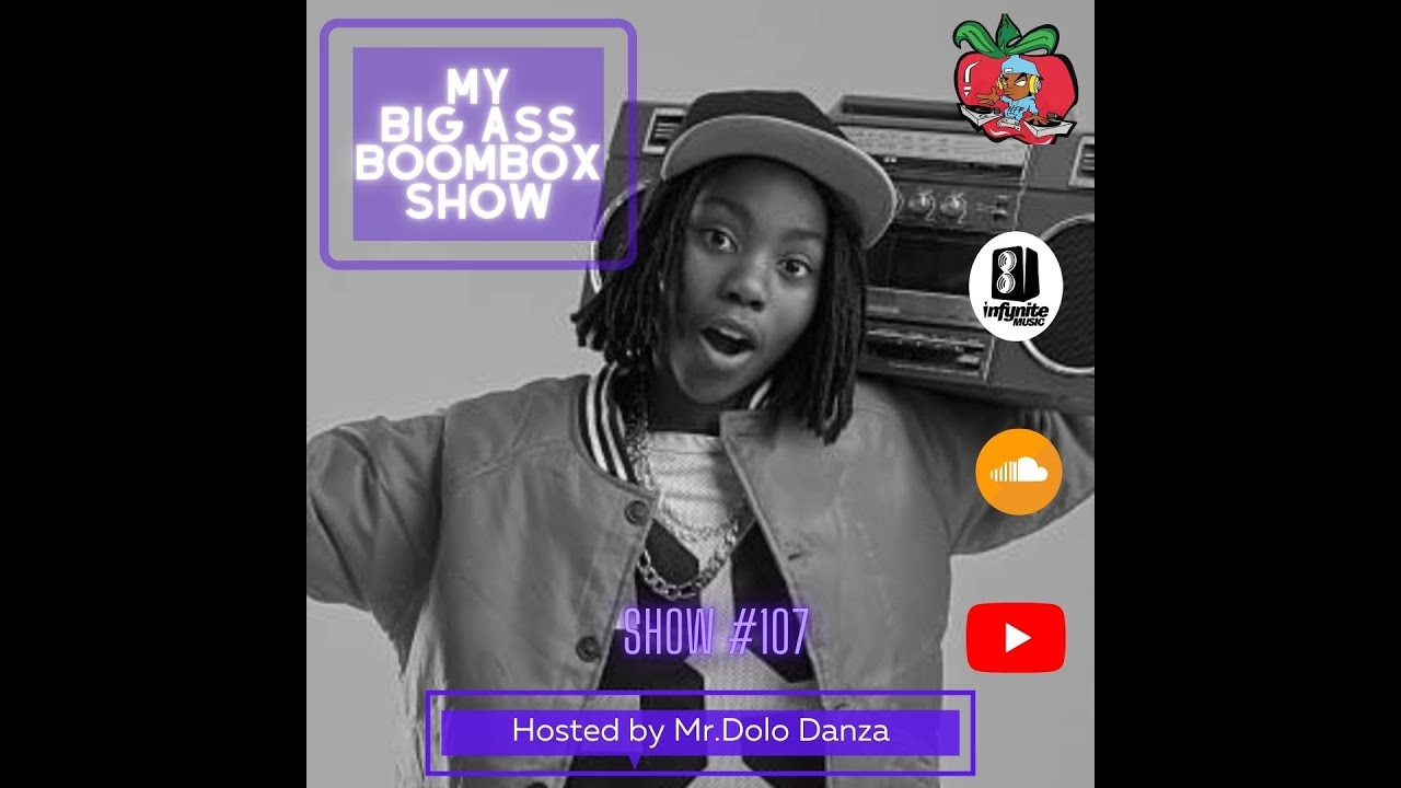My Big Ass Boombox Show #107 - YouTube
