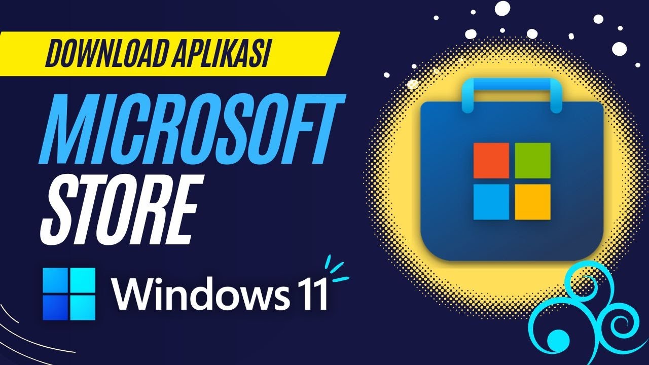 Cara download aplikasi di microsoft store windows 11 - YouTube