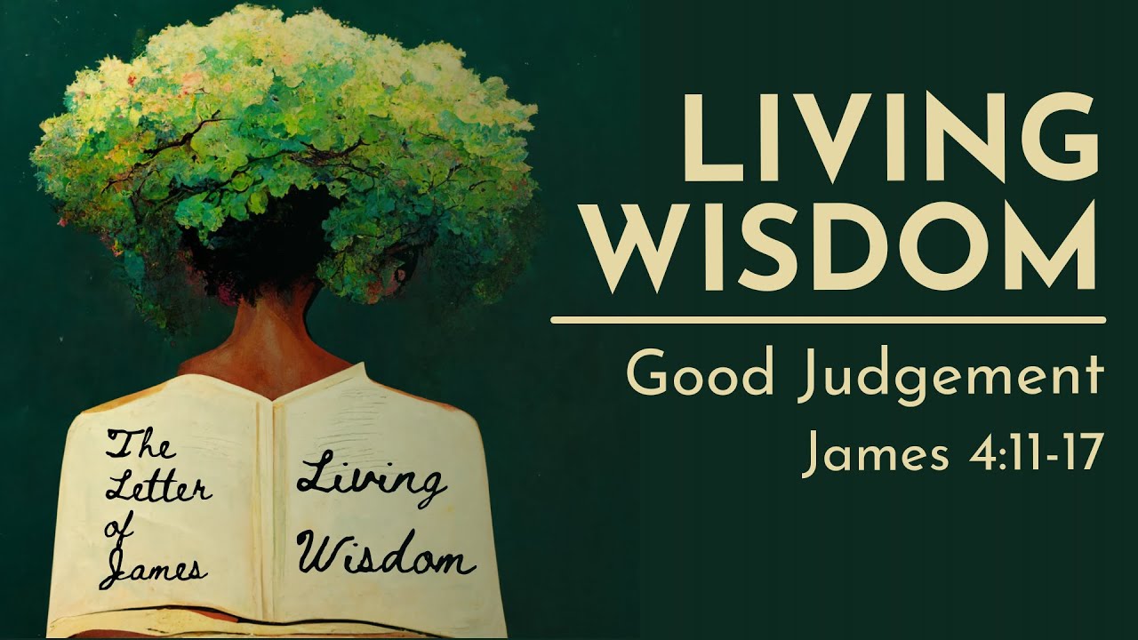 Living Wisdom: Good Judgement - YouTube