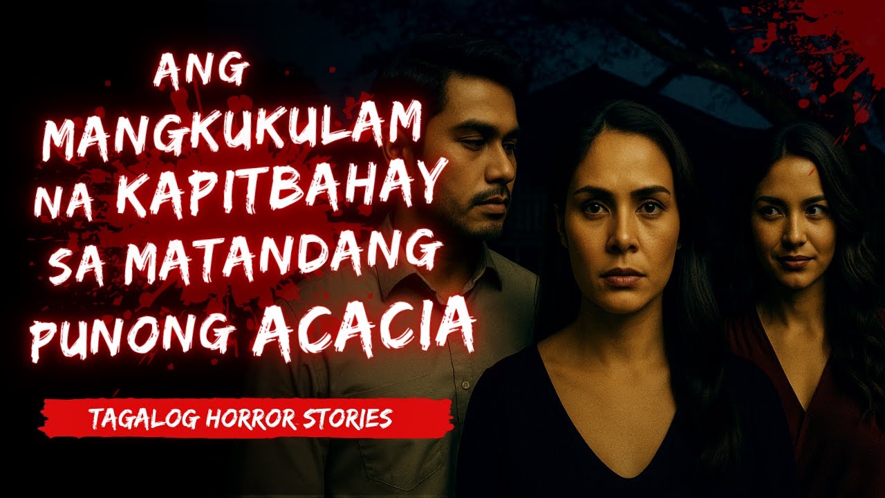 ANG MANGKUKULAM NA KAPITBAHAY SA MATANDANG PUNONG ACACIA | TAGALOG ...