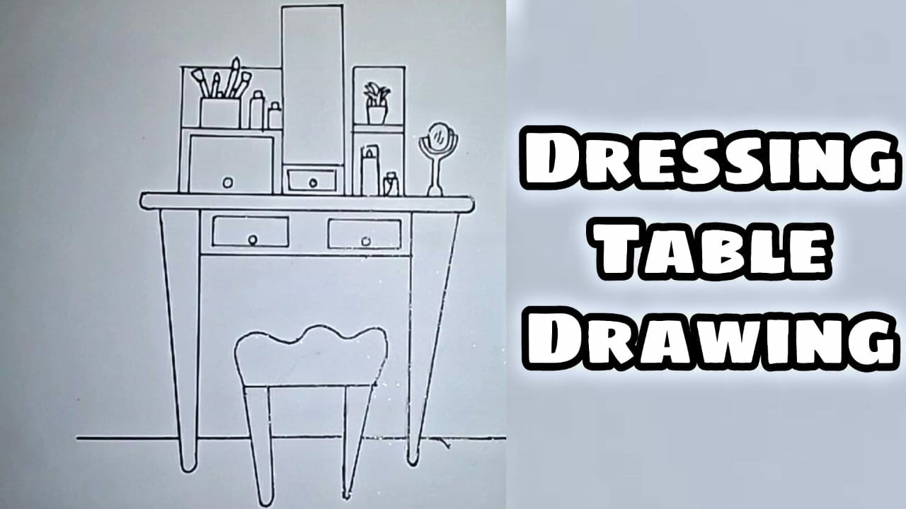 How to draw makeup table easy and simple | How to draw a dressing table ...