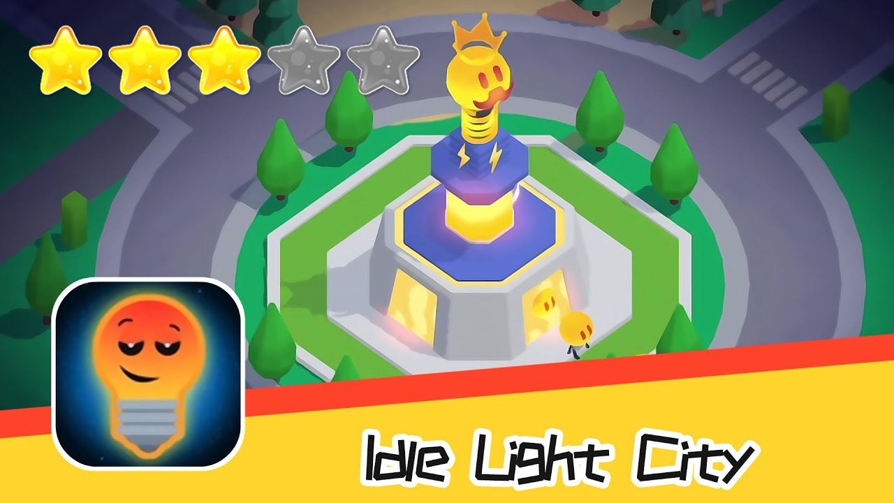 Idle Light City Walkthrough Lighting Up The City Recommend index three ...