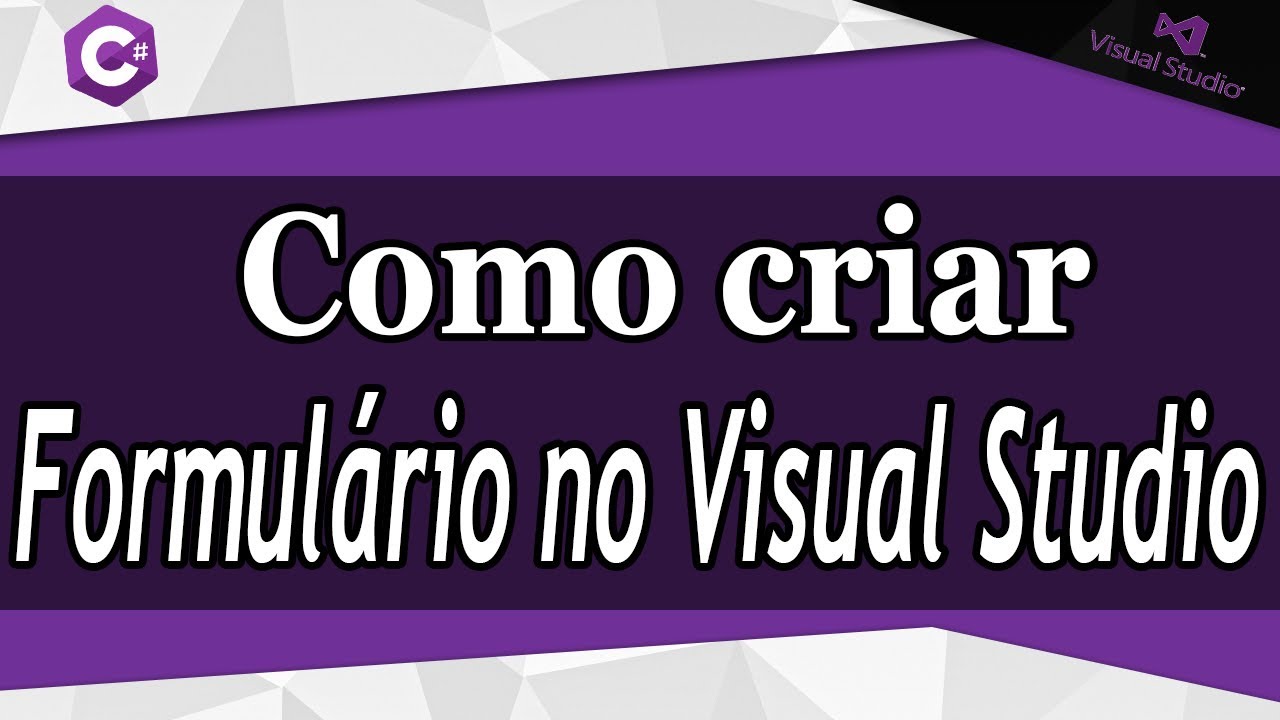 Como criar Formulários no Visual Studio - C# - YouTube