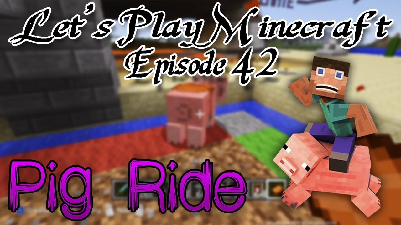 Let's Play Minecraft! Episode 42 | Pig Ride Competition! (Bull Ride ...