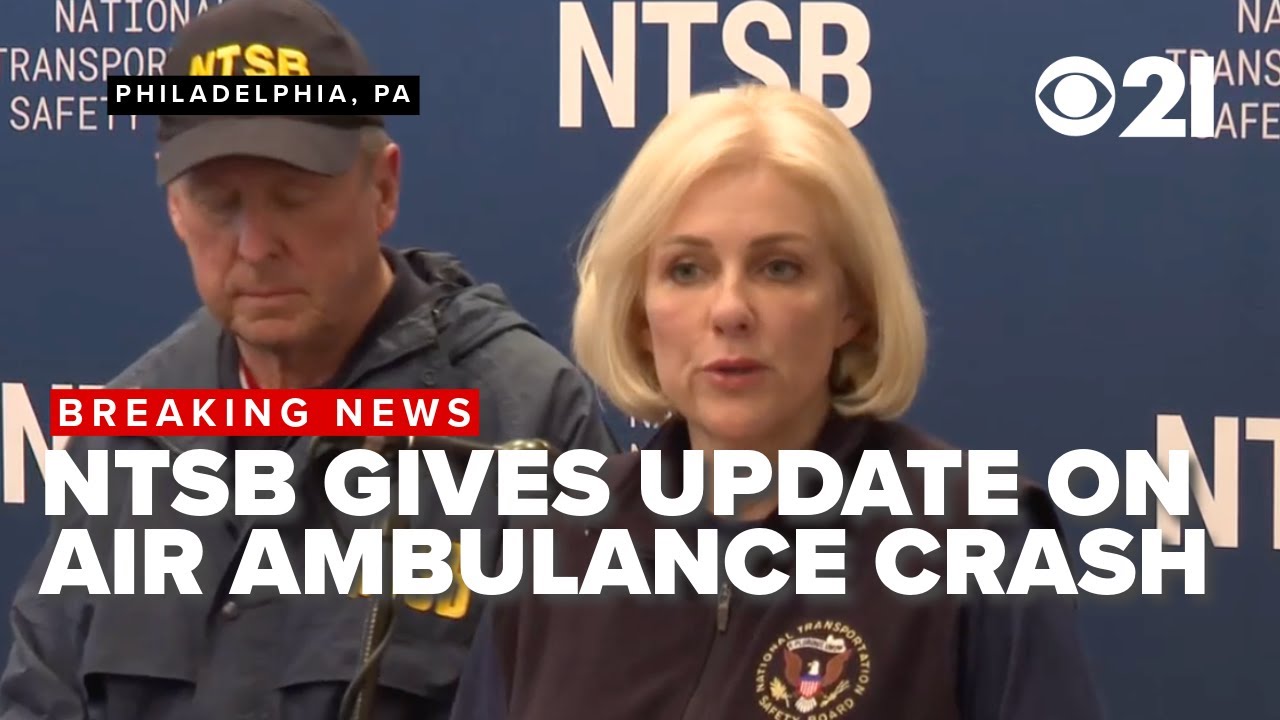LIVE | NTSB says Philly plane crash was accidental: 'Our focus is ...